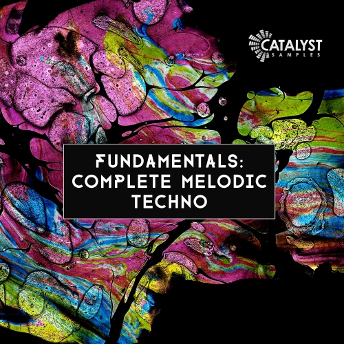 Fundamentals: Complete Melodic Techno Sample Pack - RouteNote Create