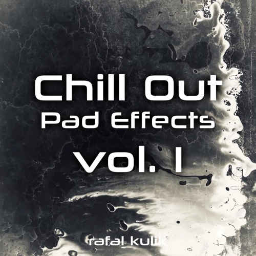 Chill Out Pad Effects Vol. 1 Sample Pack - RouteNote Create