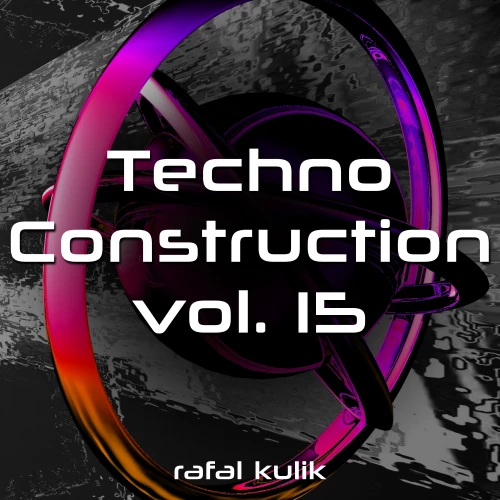 Techno Construction Vol. 15 Sample Pack - RouteNote Create