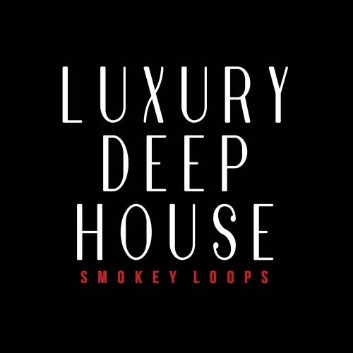 Luxury Deep House Sample Pack - RouteNote Create