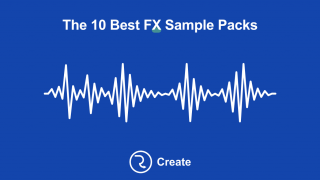 The 10 Best FX Sample Packs - RouteNote Create Blog