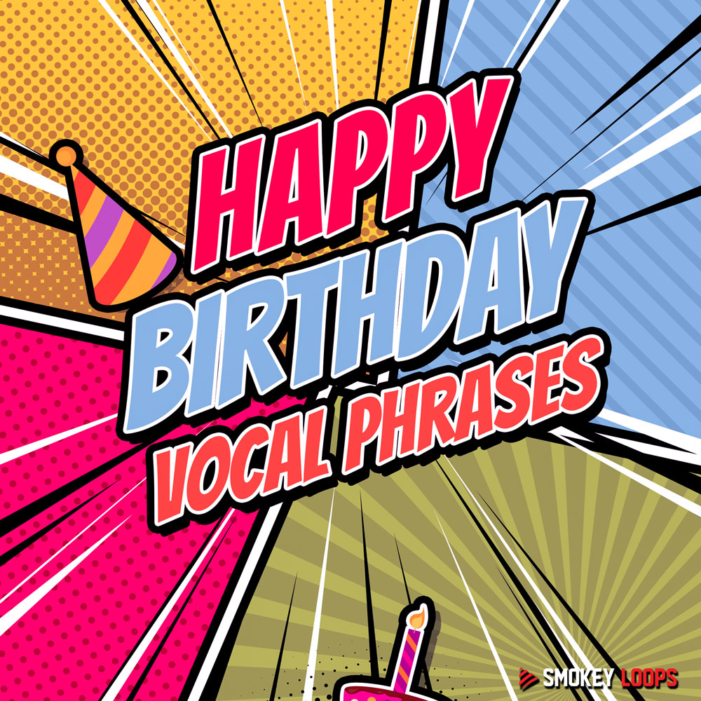 Smokey Loops – Happy Birthday Vocal Phrases in now Live on RouteNote ...